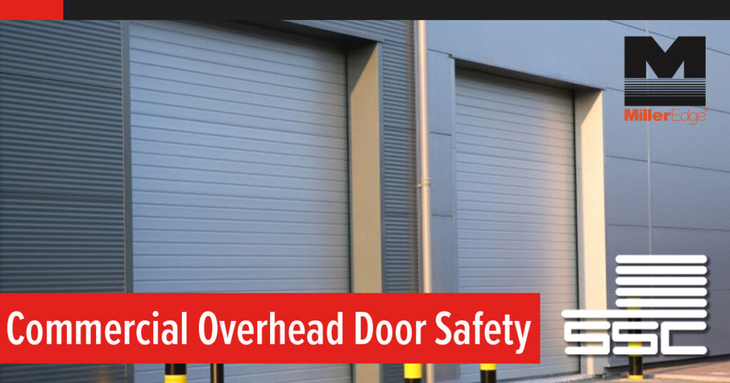 The Importance of Safety for Commercial Overhead Door | SSC